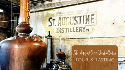 St. Augustine Distillery Tour & Tasting - Jacksonville Beach Moms